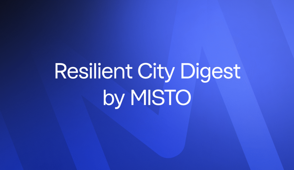Resilient City Digest by MISTO